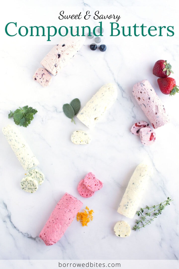 Sweet & Savory Compound Butters - Borrowed Bites