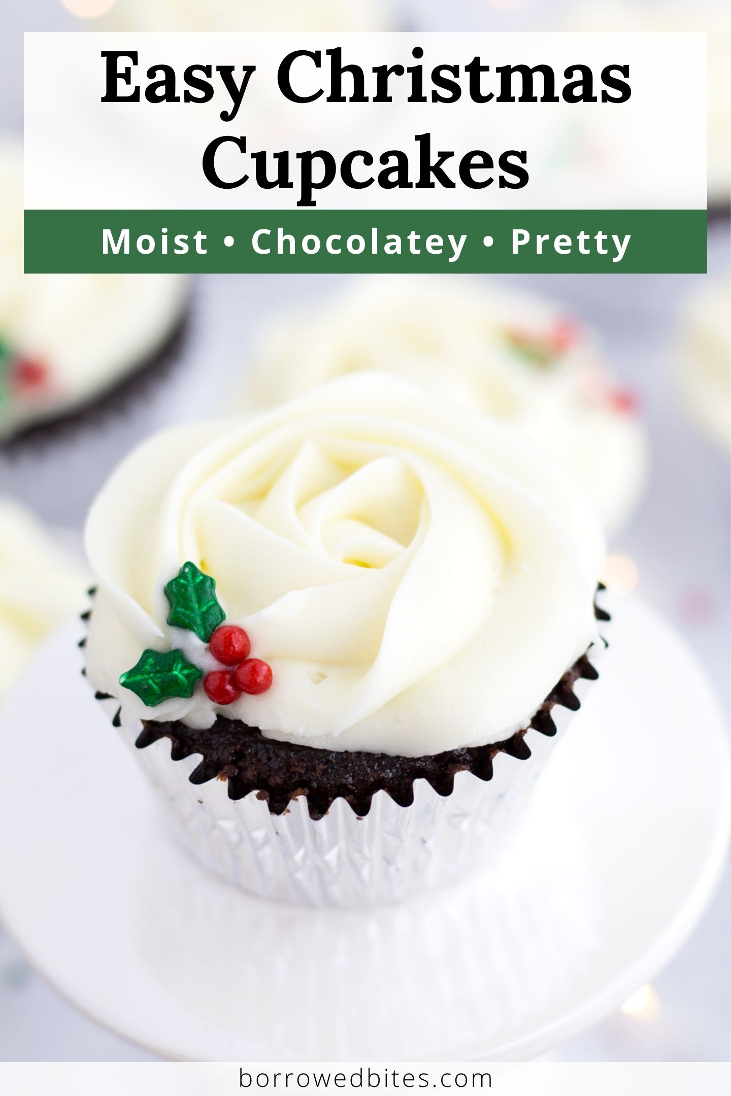 Easy Christmas Chocolate Cupcakes (w/ Holly Sprinkles) - Borrowed Bites