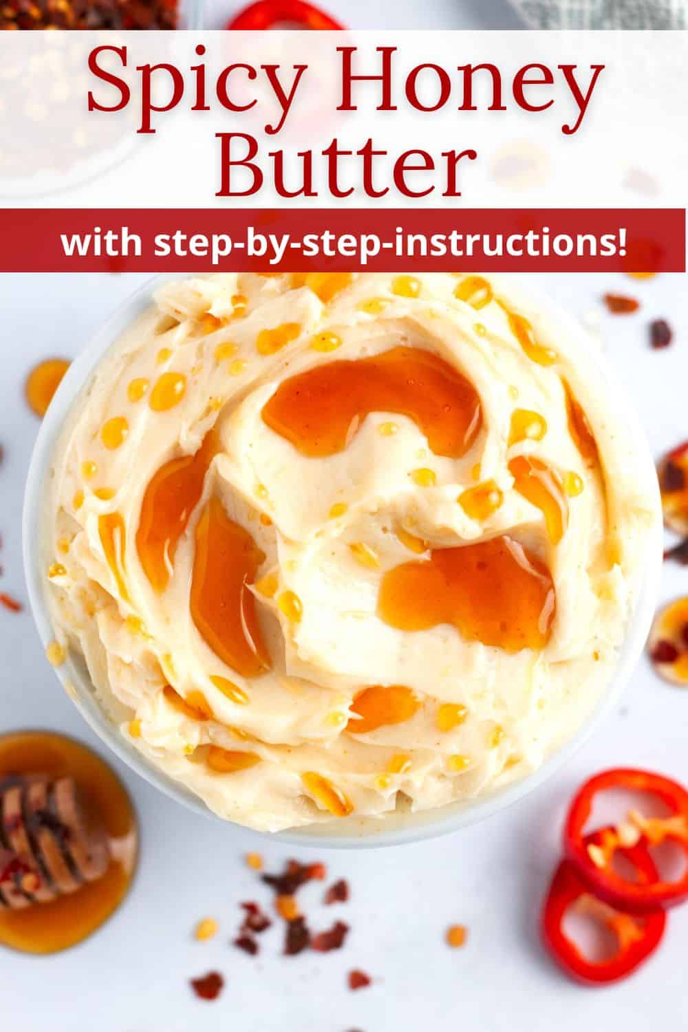 Hot Honey Butter Recipe (Spicy Compound Butter) - Borrowed Bites