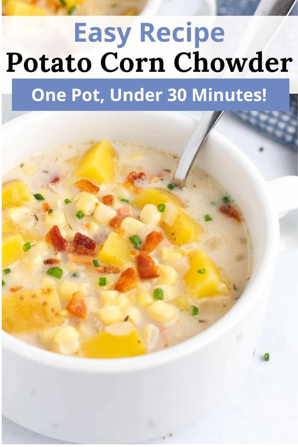 Potato and Corn Chowder Recipe (One Pot!) - Borrowed Bites