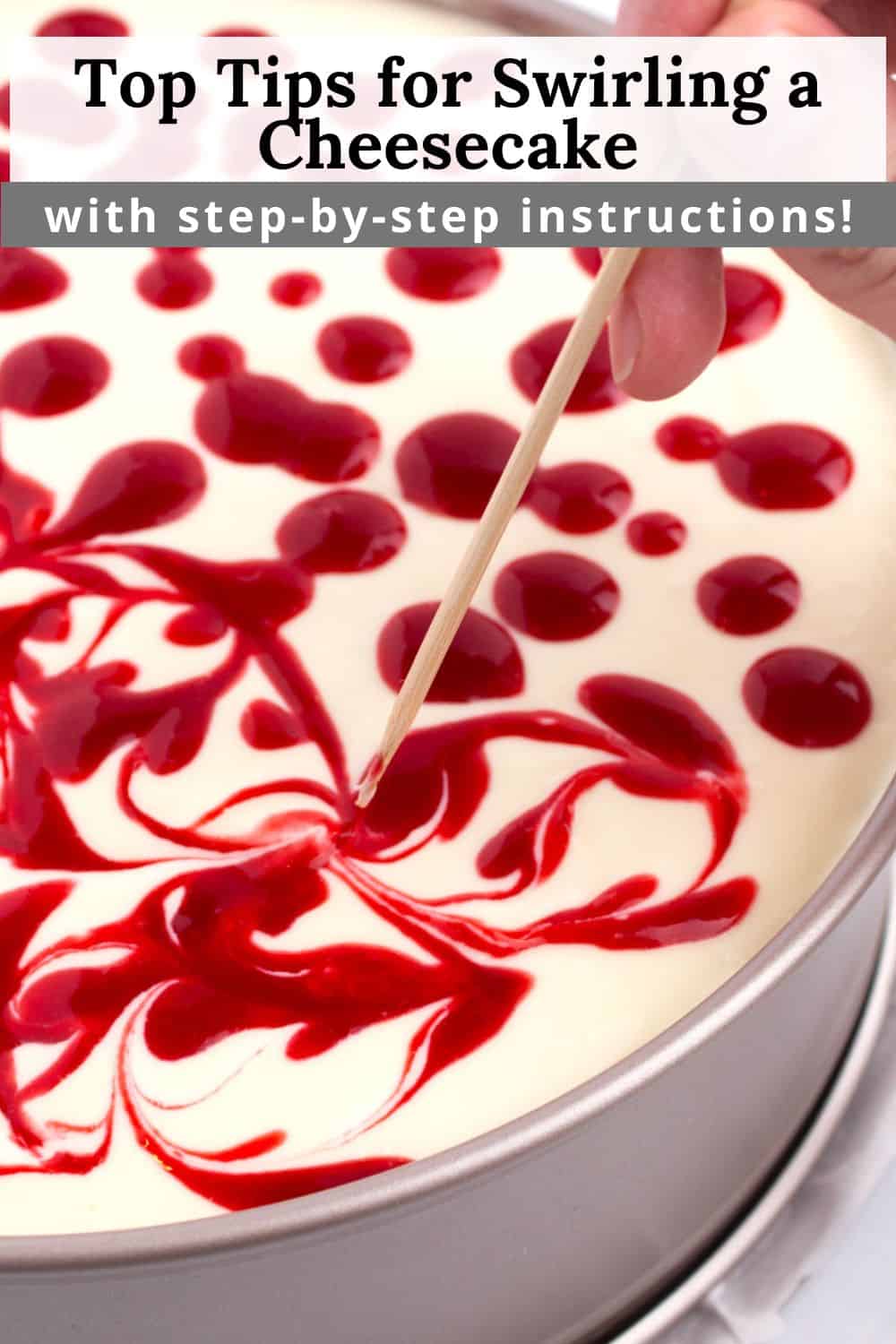 How To Swirl A Cheesecake - Borrowed Bites
