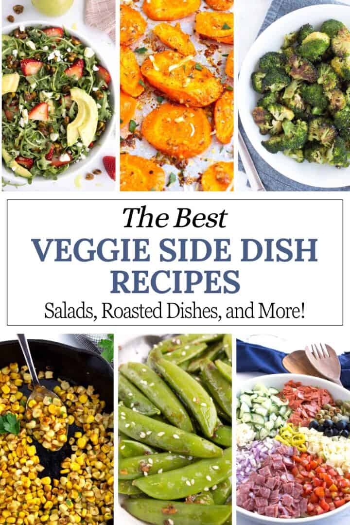 Vegetable Side Dish Recipes - Borrowed Bites